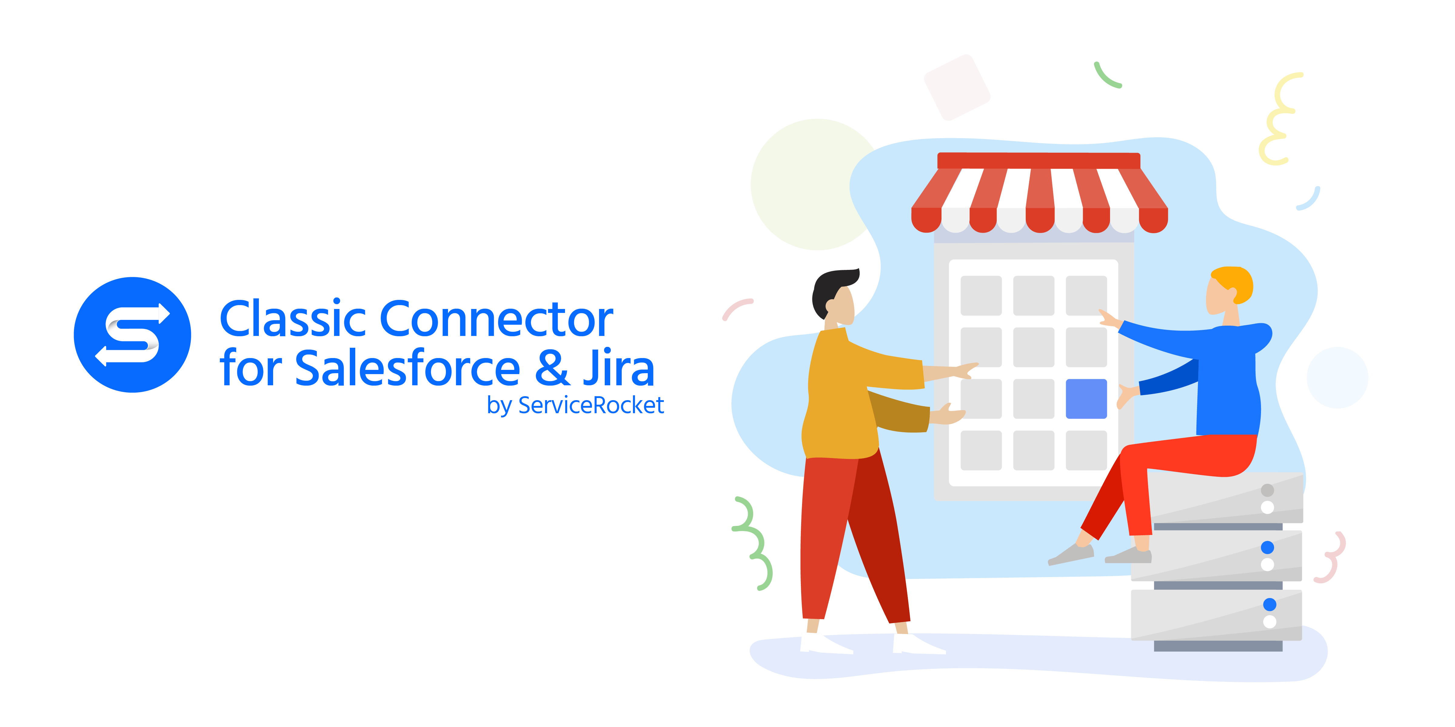 Introducing The Classic Connector For Salesforce And Jira Now In Data Center